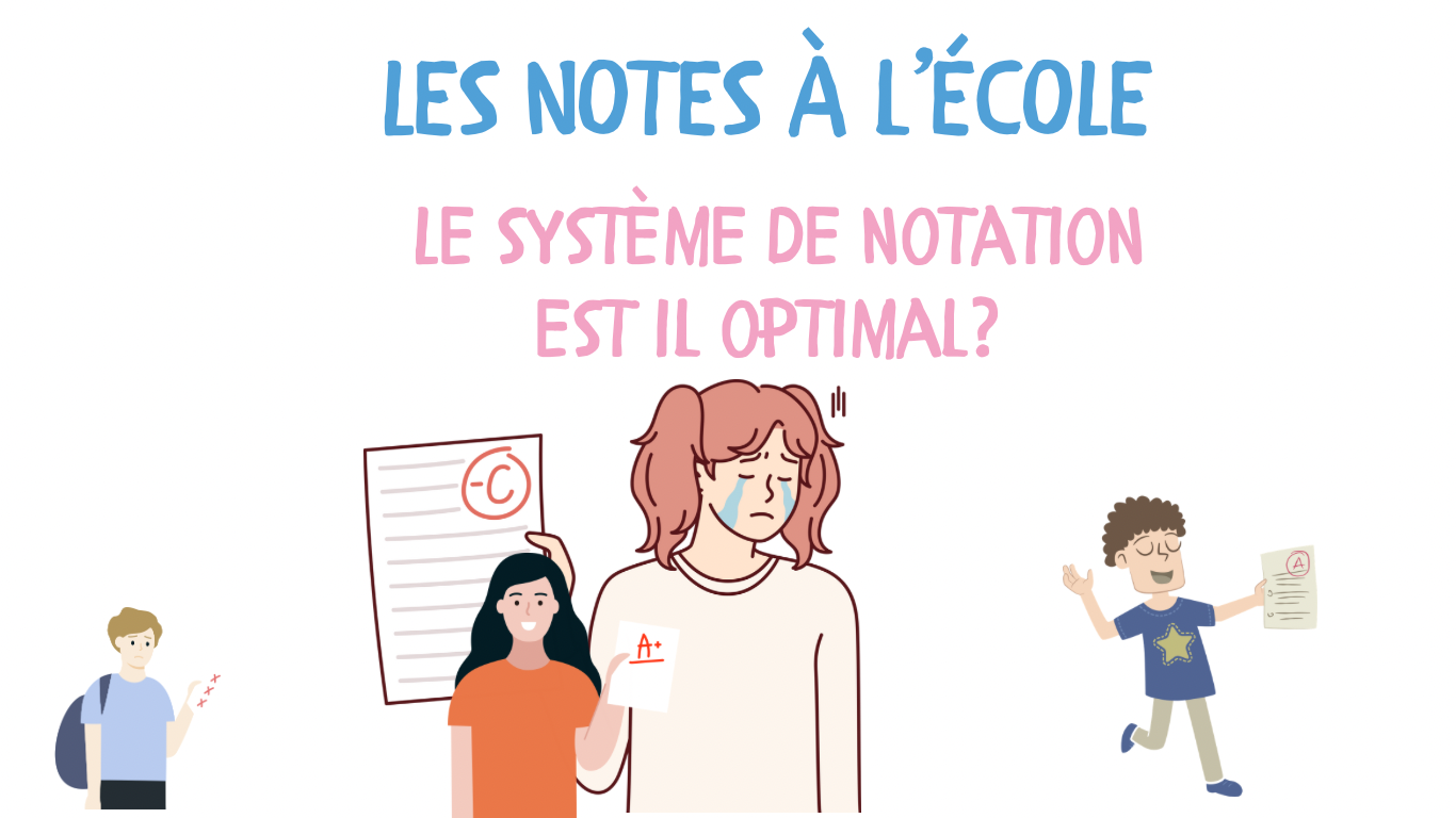 LE SYSTÈME DE NOTATION À L’ÉCOLE EST-IL OPTIMAL? – Petitdeviendragrand